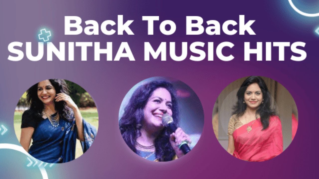 Back To Back Sunitha Hits ♫ Telugu Songs Jukebox | - YouTube