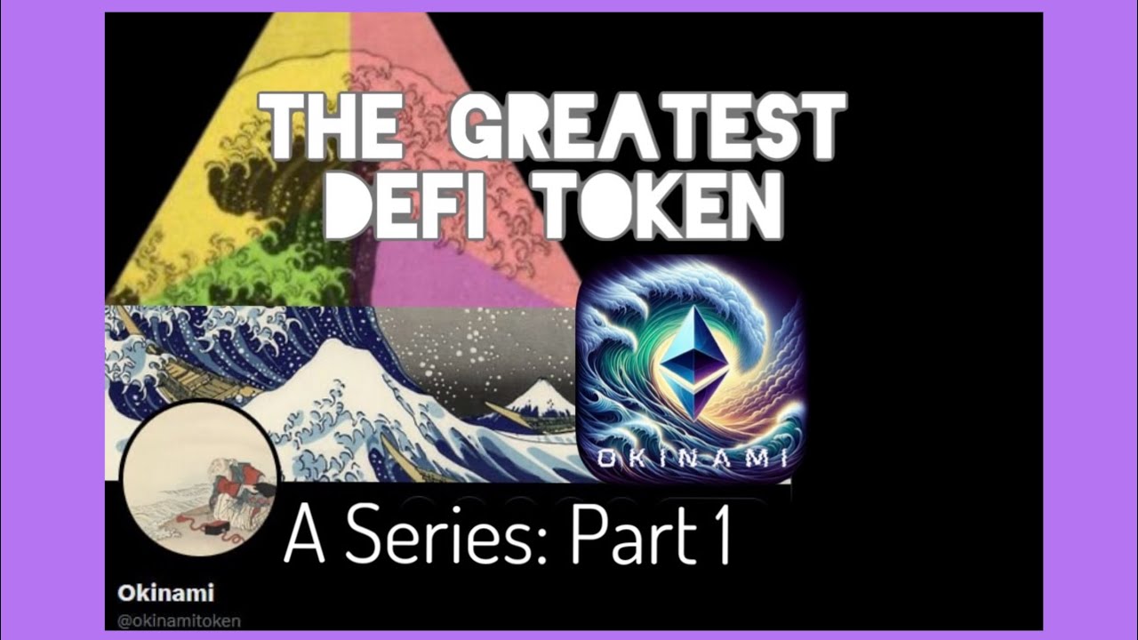 Greatest DeFi Token: Okinami is for Everyone - YouTube