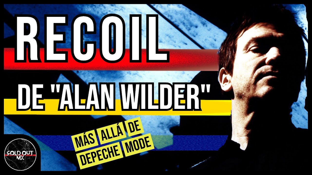 Recoil de Alan Wilder, más allá de Depeche Mode. - YouTube