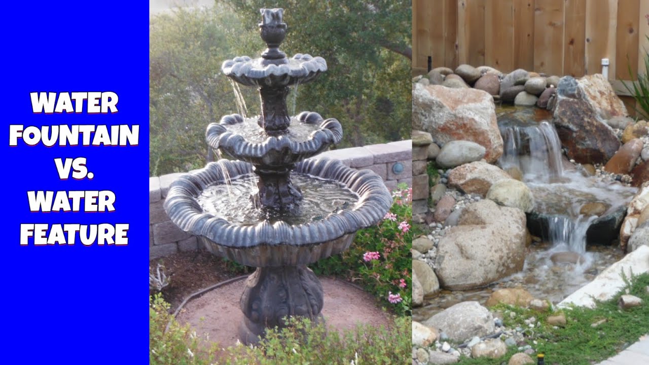 Water Fountains vs Water Features - YouTube