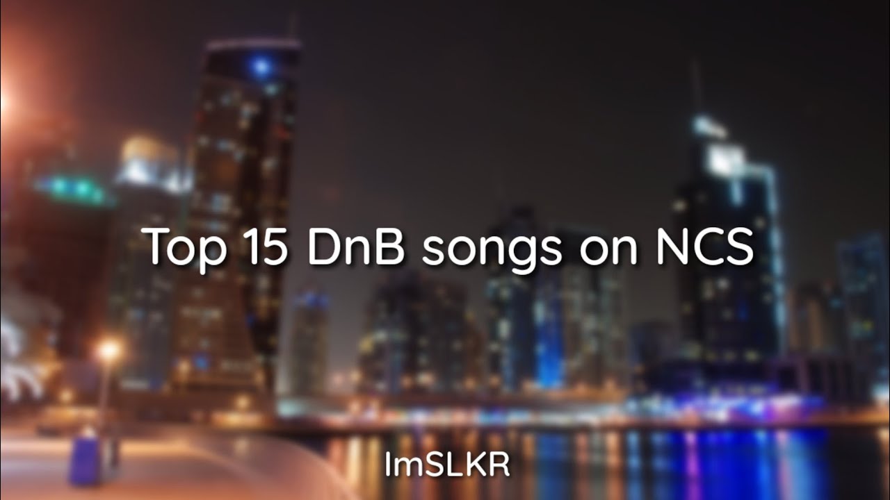 Top 15 DnB Songs on NCS - YouTube