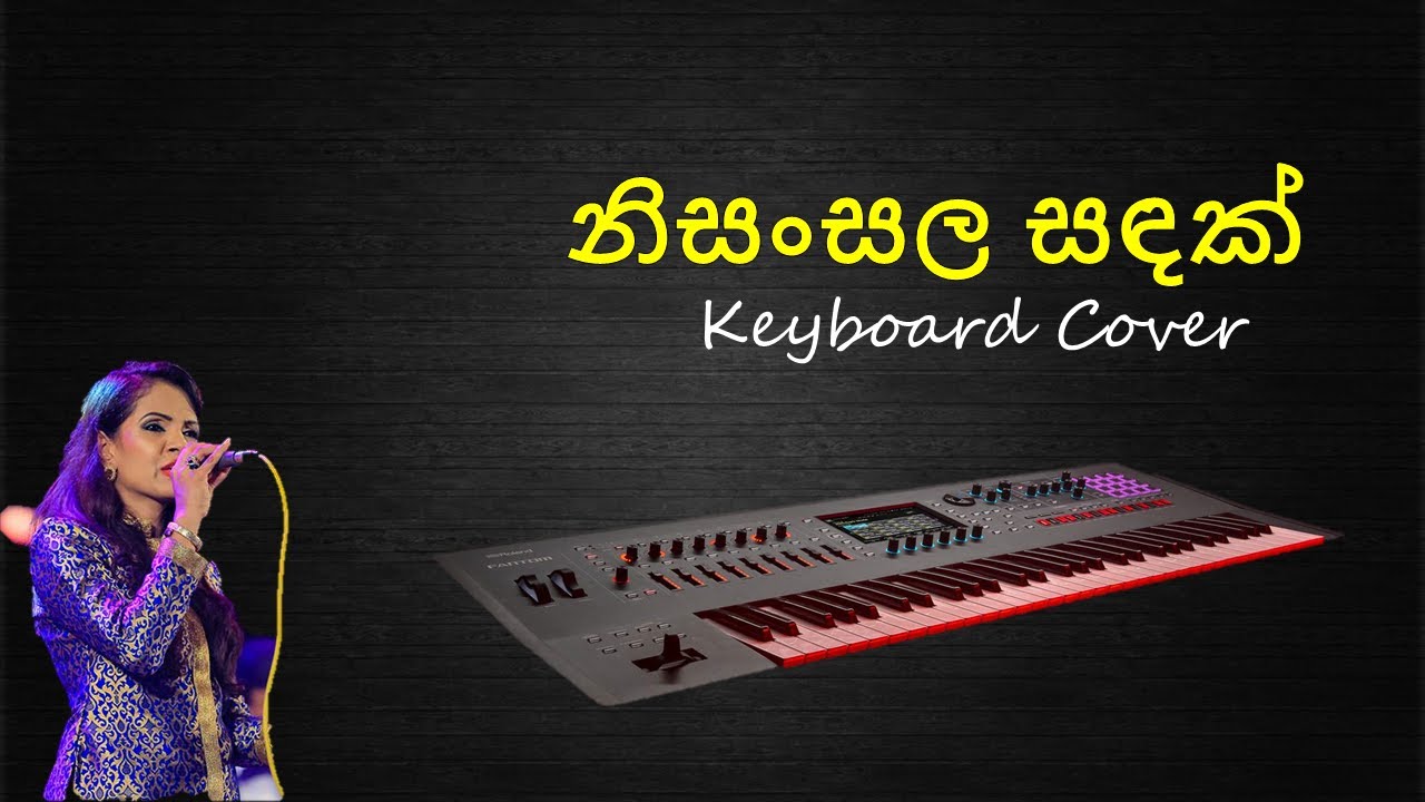 Nisansala Sadak නිසංසල සඳක් | Shashika Nisansala | Keyboard Cover - YouTube