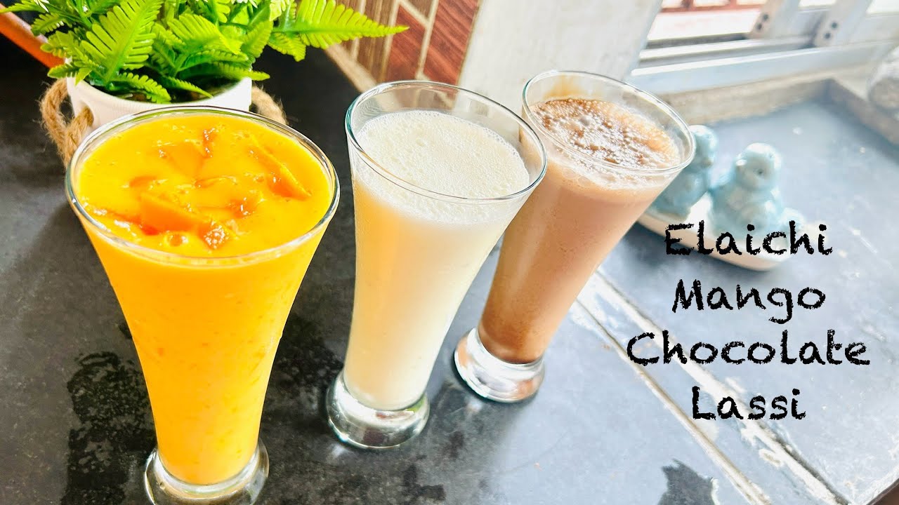 Elaichi Lassi | Mango Lassi | Chocolate Lassi | Home Recipe | Arpita’s ...