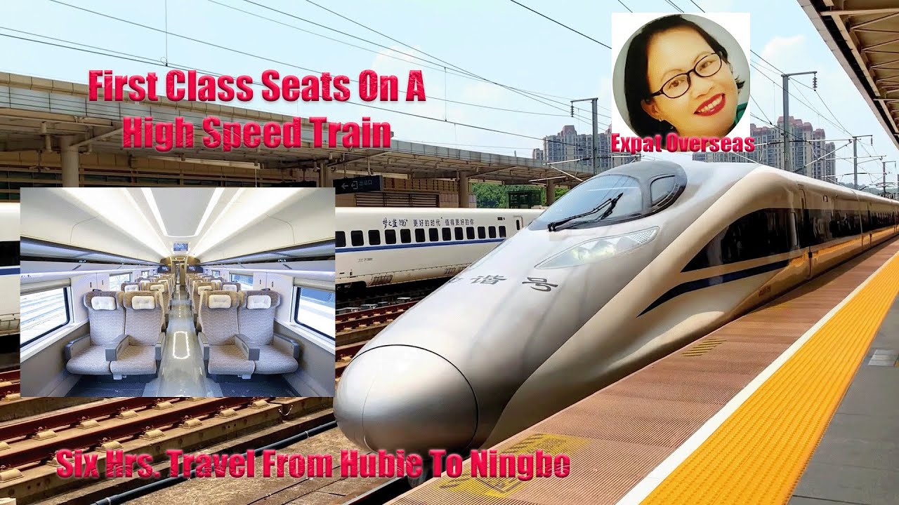 FIRST CLASS SEAT ON HIGH SPEED TRAIN | Expat Overseas - YouTube