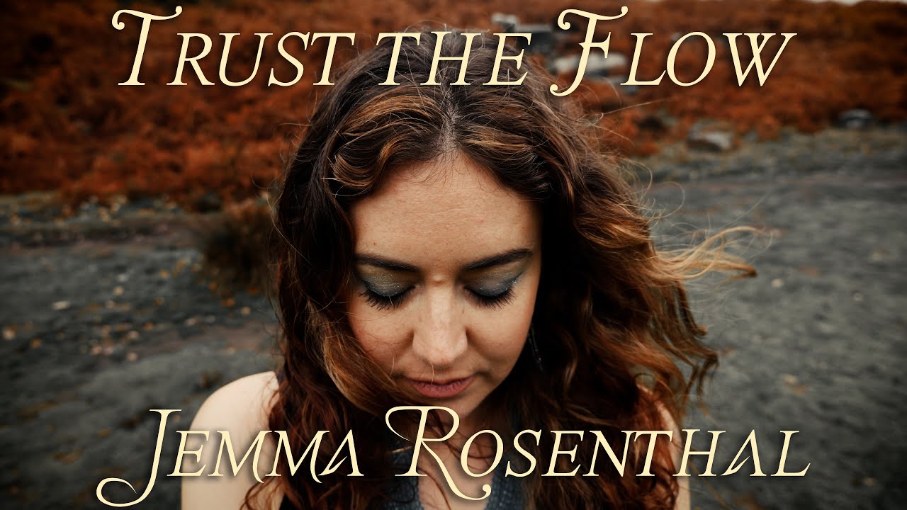 Trust the Flow music video for Jemma Rosenthal - YouTube