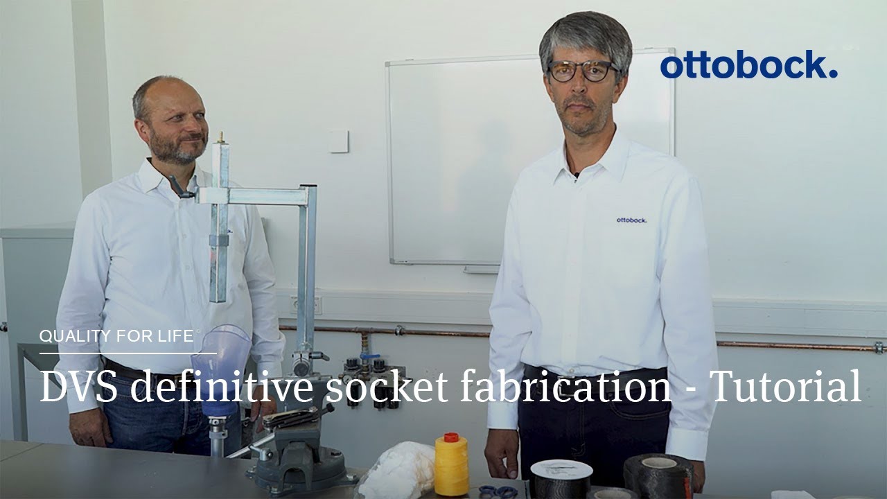 DVS: the definitive socket - fabrication – Tutorial (4/6) │ Ottobock ...