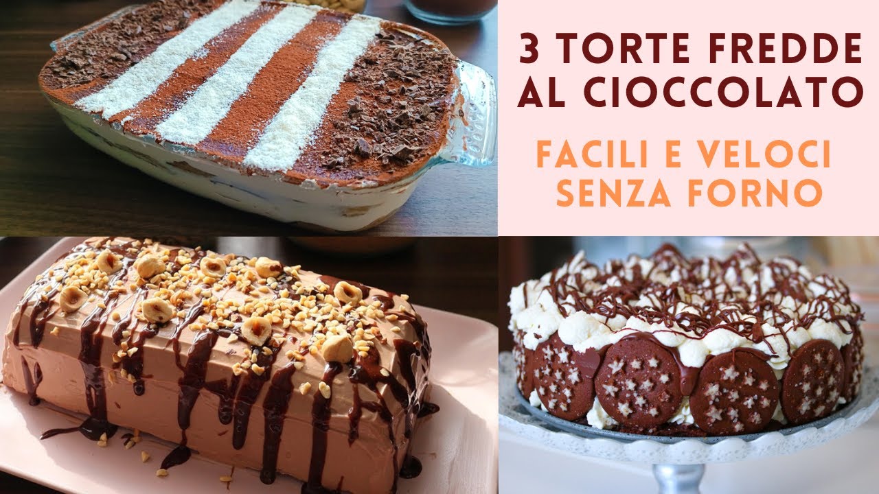 3 TORTE FREDDE al CIOCCOLATO e BISCOTTI SECCHI | RICETTE FACILI e ...