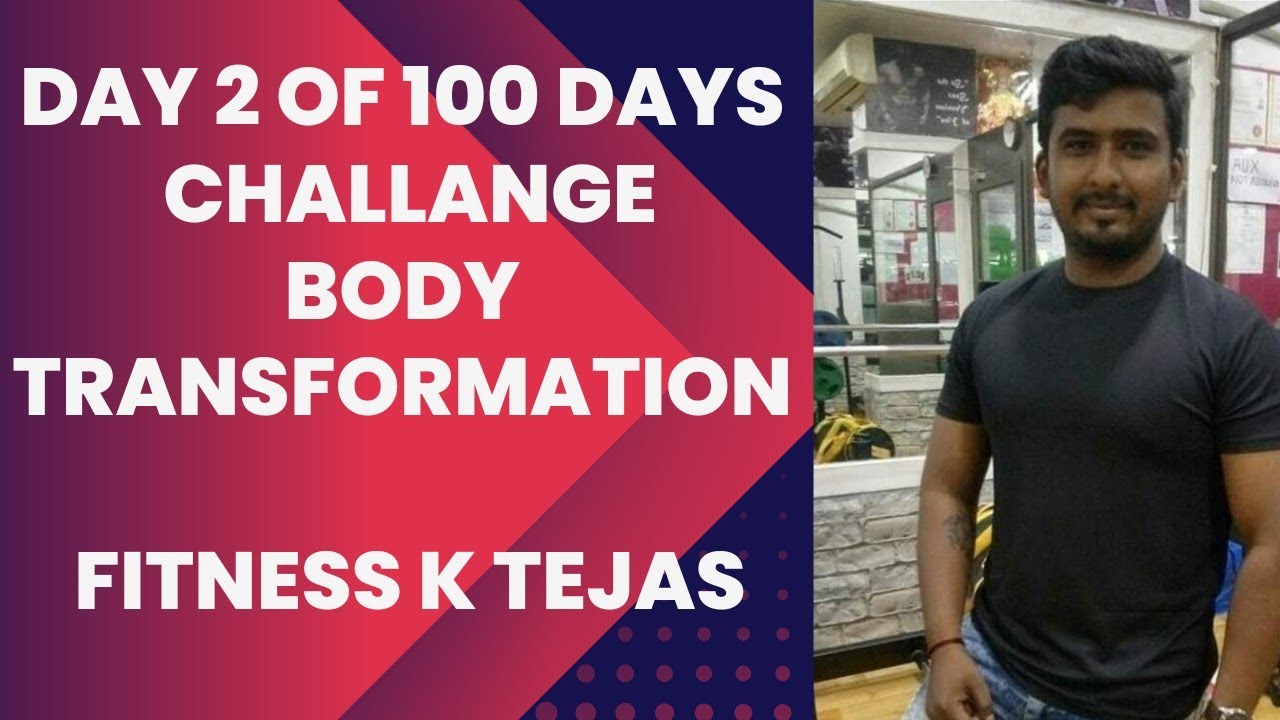 DAY 2 OF 100 DAY CHALLENGE BODY TRANSFORMATION DAY 2 - YouTube