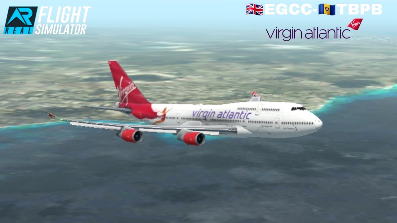 Real Flight Simulator - Virgin Atlantic B747-400 |Manchester(EGCC ...