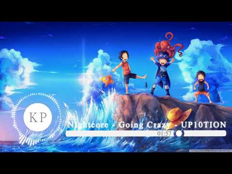 【Nightcore】 -  Going Crazy(미치게 해) - UP10TION(업텐션)
