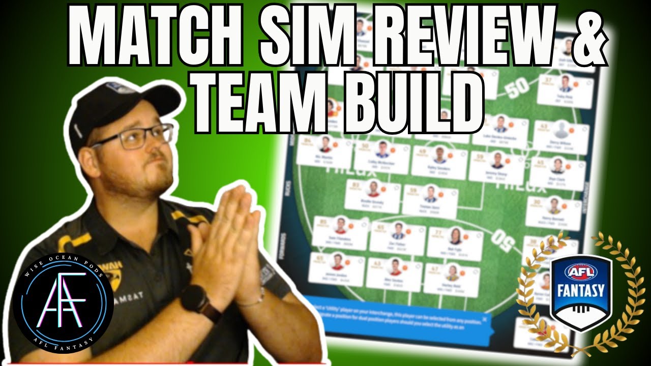 Match Sim Review & Building a Team | AFL Fantasy 2024 - YouTube