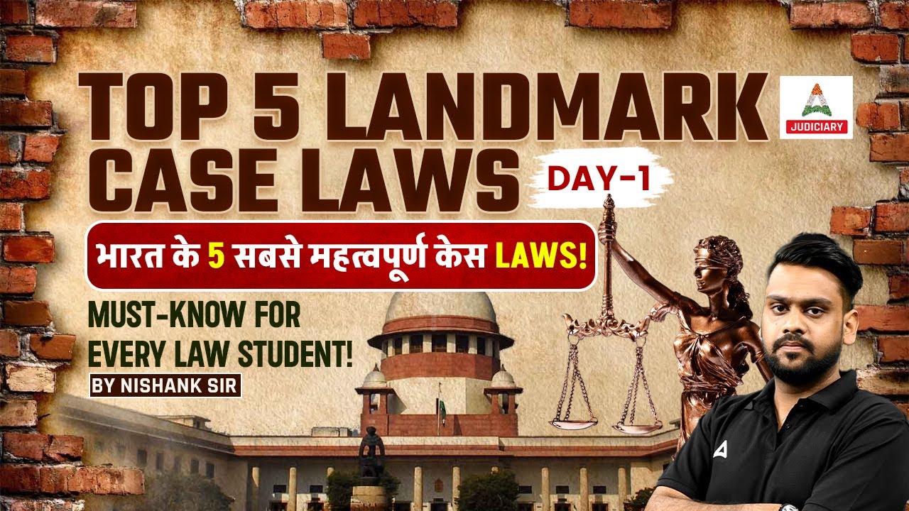Top 5 Landmark Case Laws | Every Law Student Must Know | Day 1 | By ...