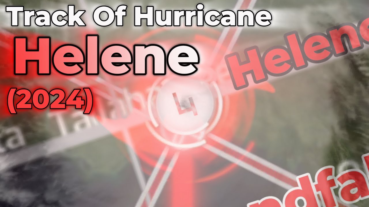 The Track Of Hurricane Helene (2024) - YouTube