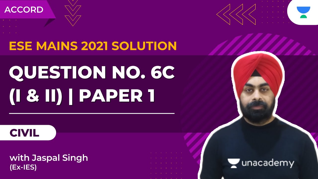 Question No. - 6C (i & ii) | ESE MAINS 2021 SOLUTION | PAPER 1| CE ...