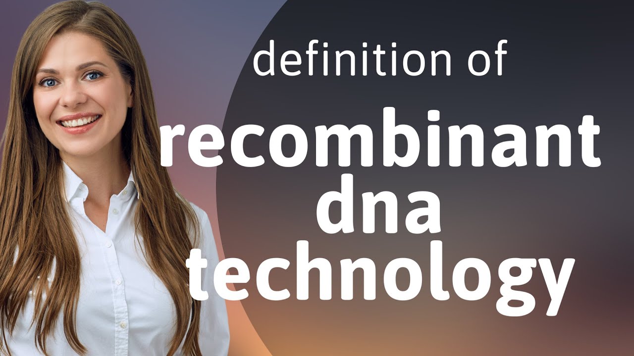 Recombinant dna technology — what is RECOMBINANT DNA TECHNOLOGY meaning ...