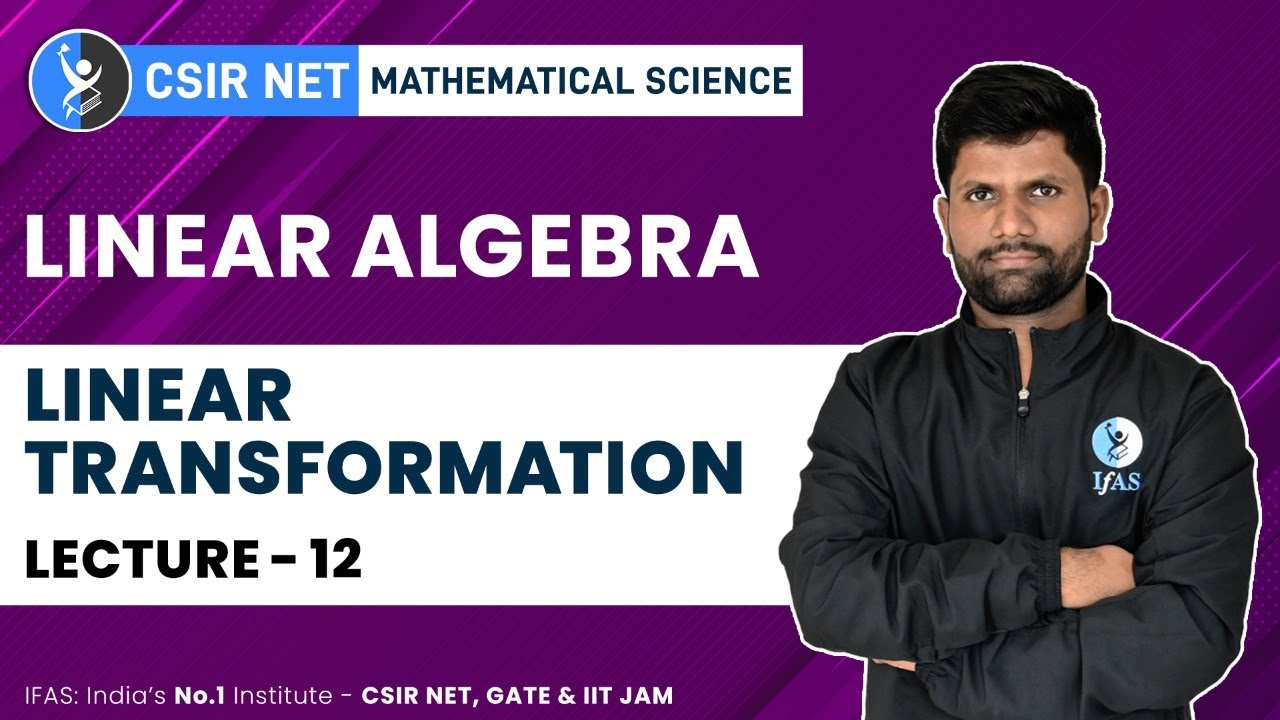 Linear Transformation Linear Algebra Csir Net Mathematical Science Youtube 1927