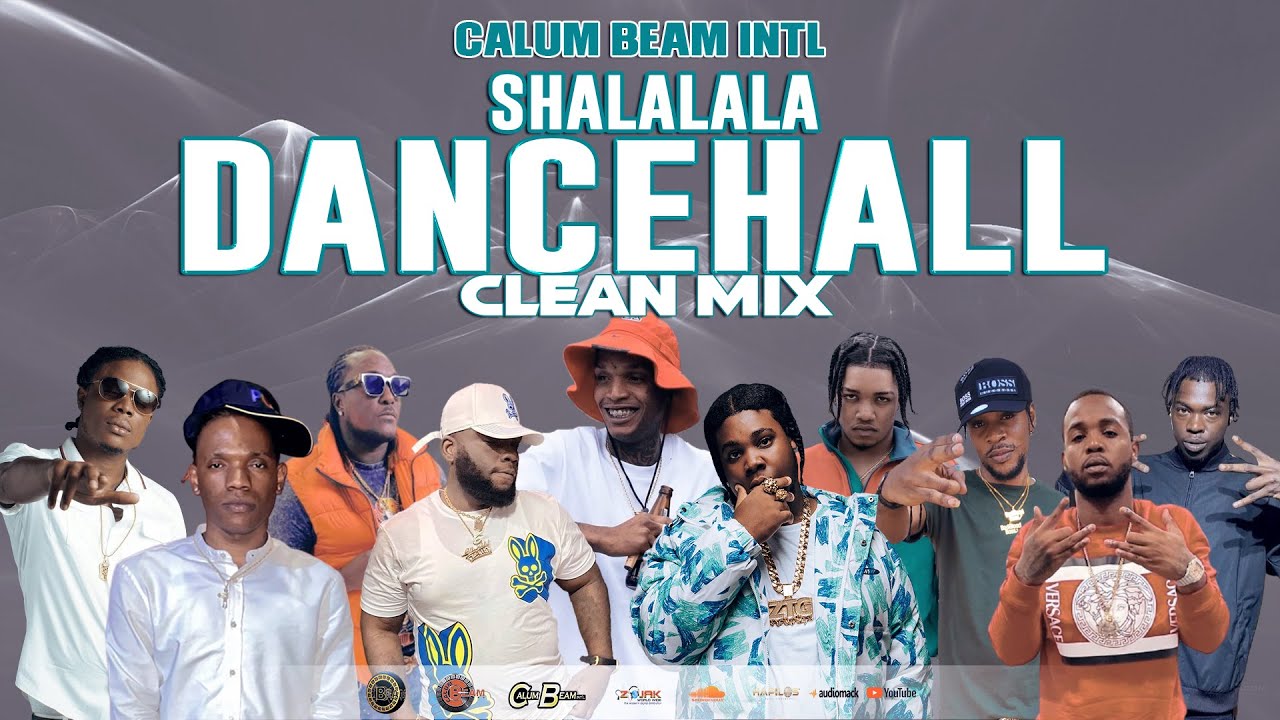 Dancehall Mix 2023 Clean (Shalalala) 2023 Dancehall Songs Clean,skeng ...