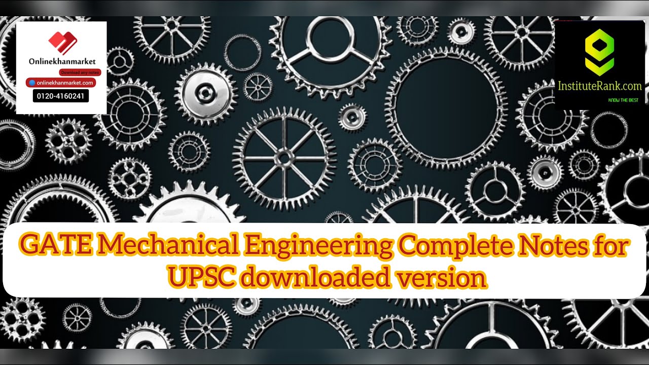 GATE Mechanical Engineering Complete Notes for UPSC downloaded version ...