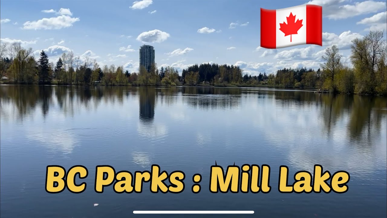 Walking tour of Mill Lake Park BC Canada : BC Parks - YouTube