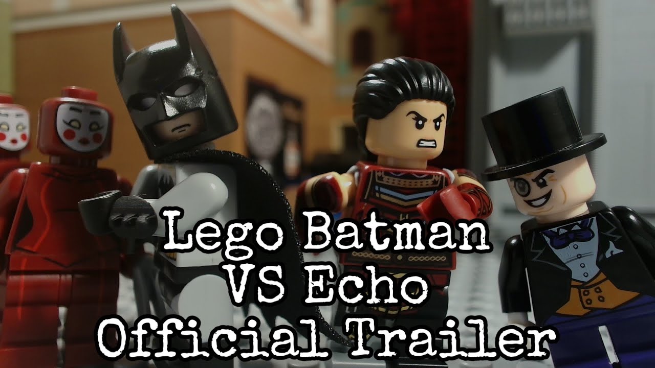 Lego Batman VS Echo | OFFICIAL TRAILER - YouTube