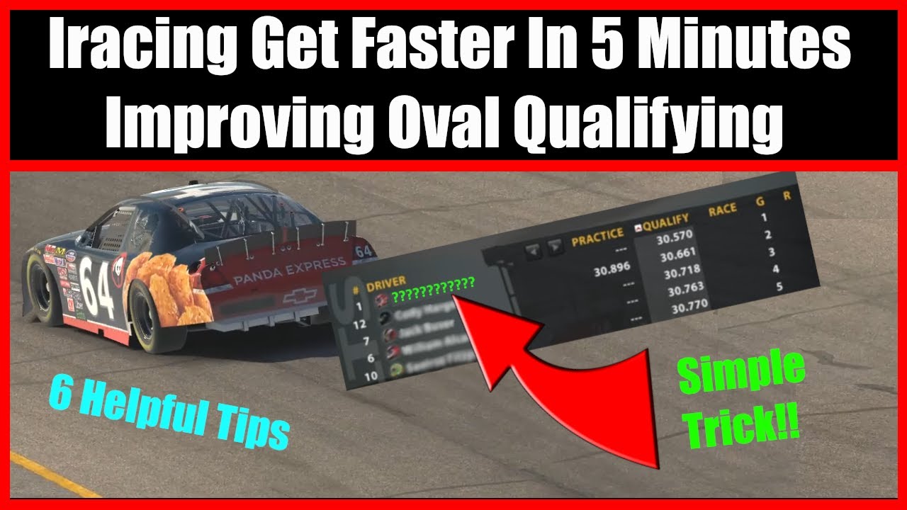 Iracing GET FASTER IN 5 MINUTES: Nascar Oval Qualifying Guide and Tips ...