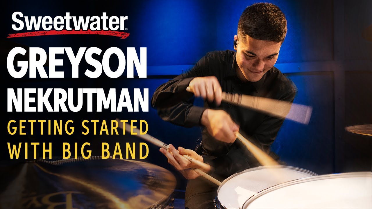 Greyson Nekrutman — Getting Started with Big Band - YouTube