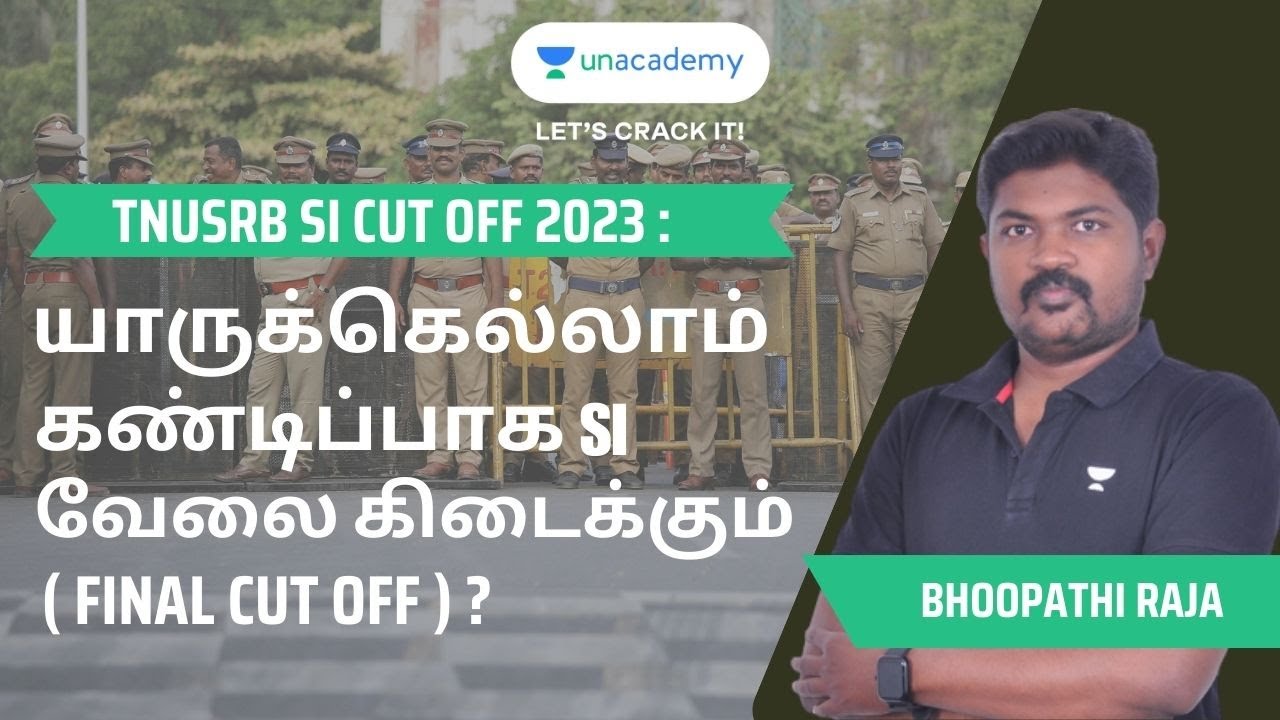 TNUSRB SI CUT OFF 2023|யாருக்கெல்லாம் கண்டிப்பாக SI வேலை கிடைக்கும் ...