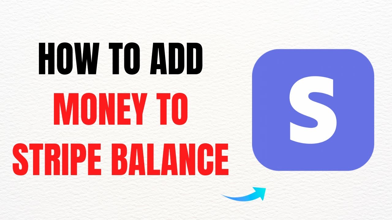 How to Add Money to Your Stripe Balance – Full Guide - YouTube