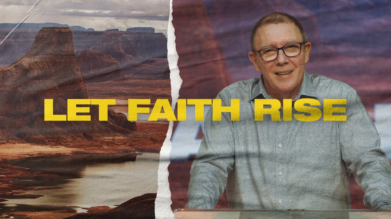 Let Faith Rise - Pt 5 | Ps Byron Graham - Highway at Home - YouTube