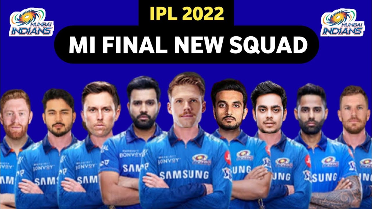 MI Squad 2022 || MI Target Players 2022 Mega Auction || MI Final Squad ...