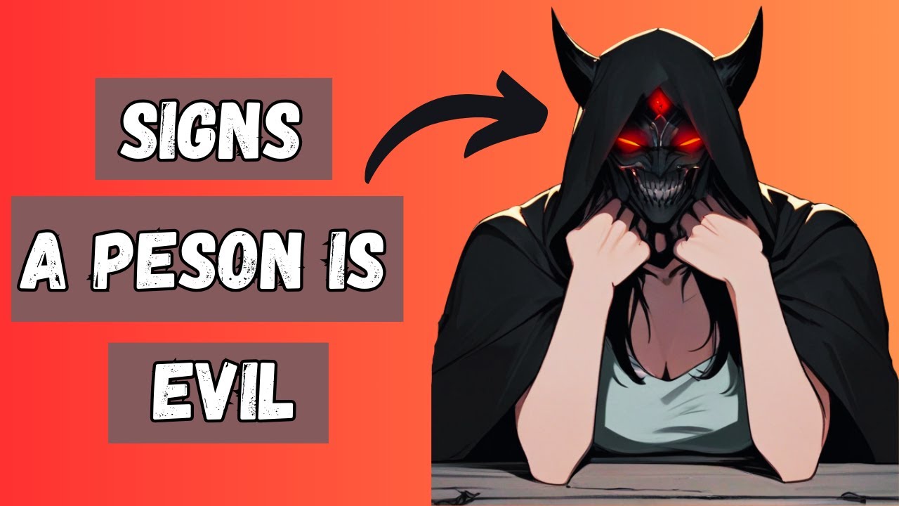 10 Warning Signs You Are Dealing With An Evil Person 👹👹👹 - YouTube