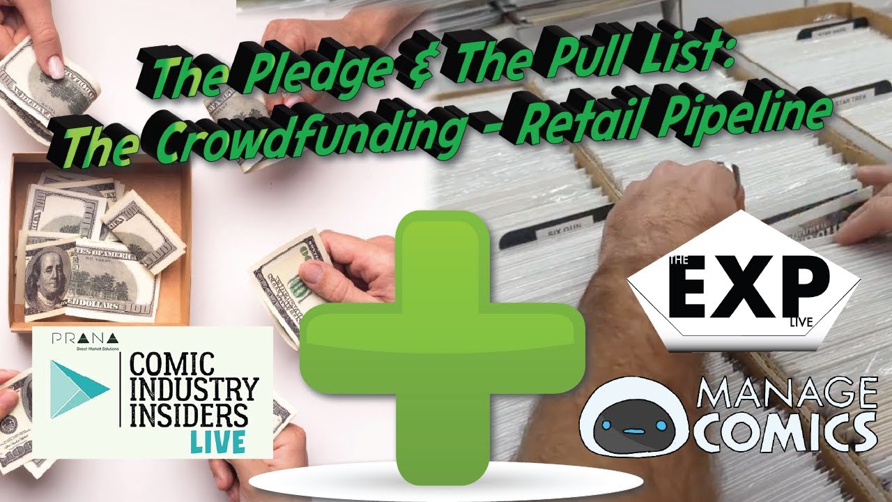 The Pledge & The Pull List Comics Industry Insiders Live - YouTube
