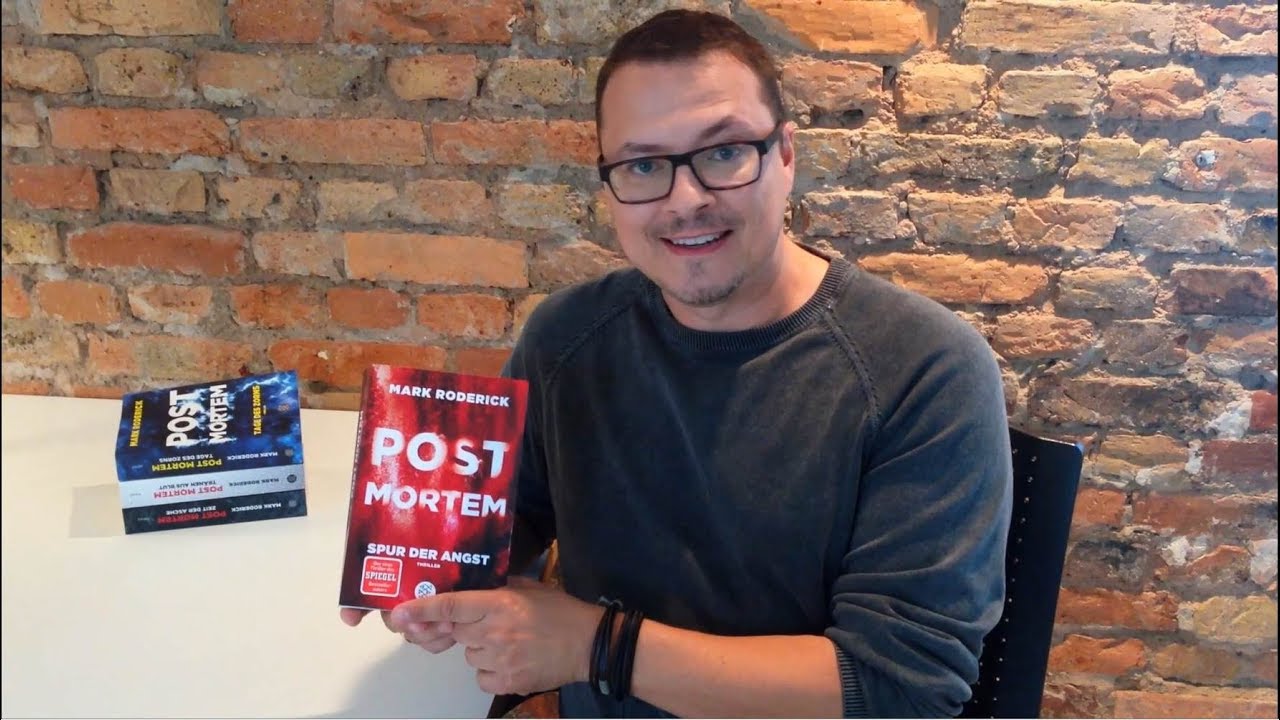 Mark Roderick über seinen neuen Thriller ›Post Mortem –Spur der Angst ...