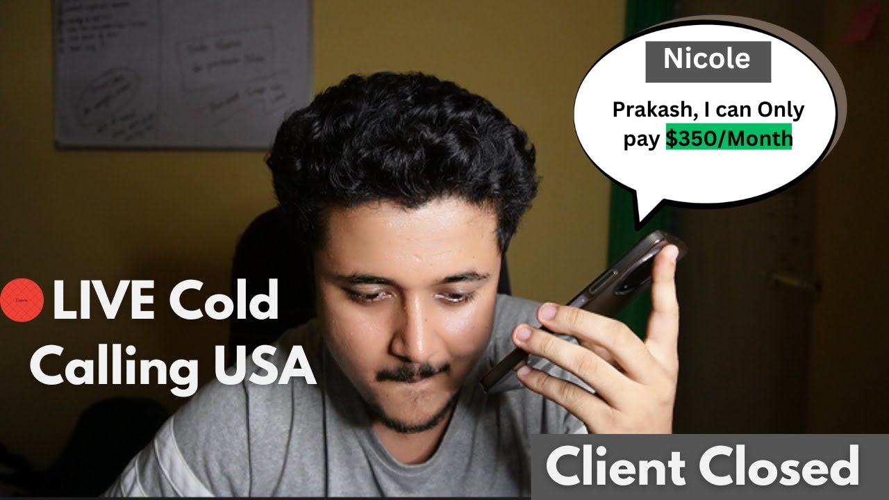 🔴 LIVE How I Closed $350/month Client in USA from India | Cold Calling ...