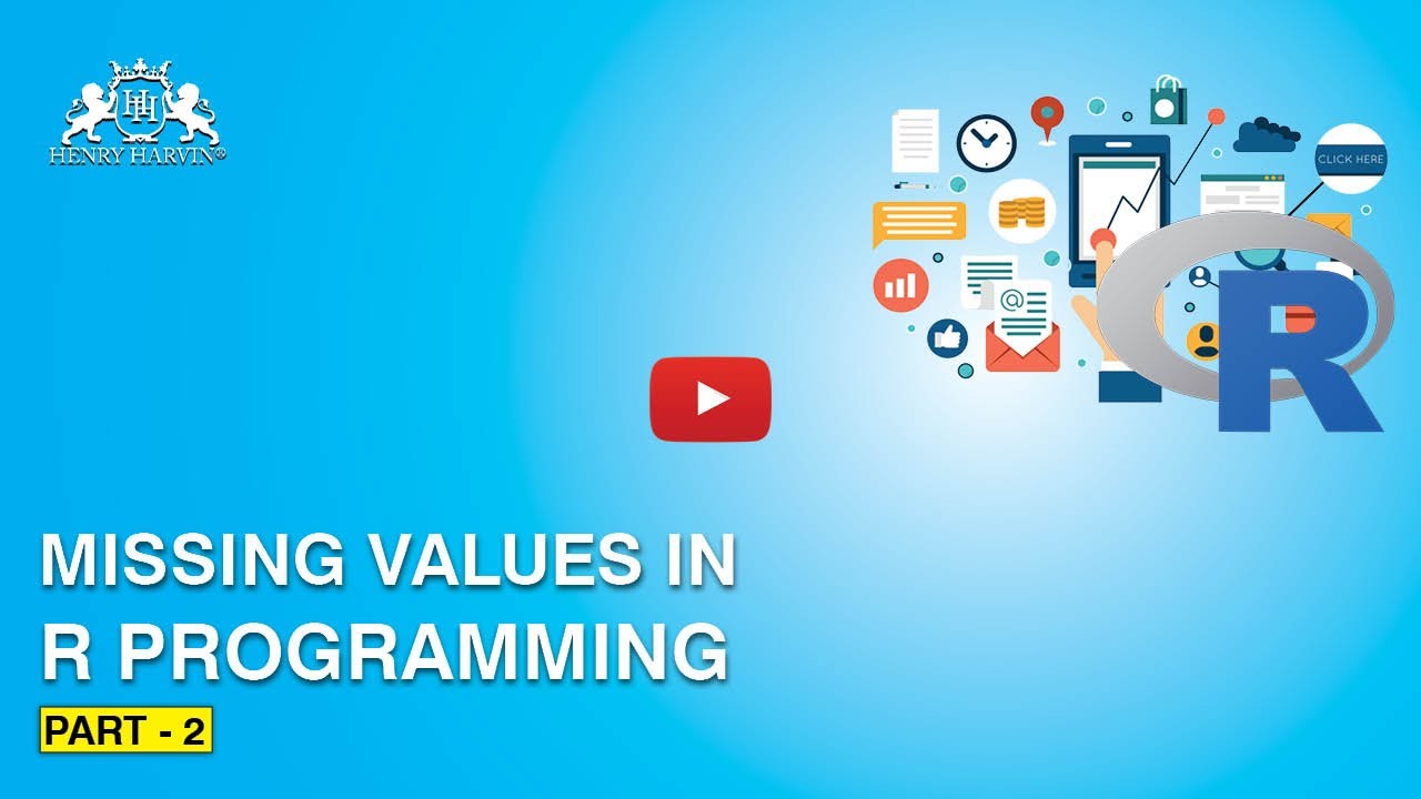 Missing Values in R: 2 | R Programming Full Course Part 14 | Henry ...