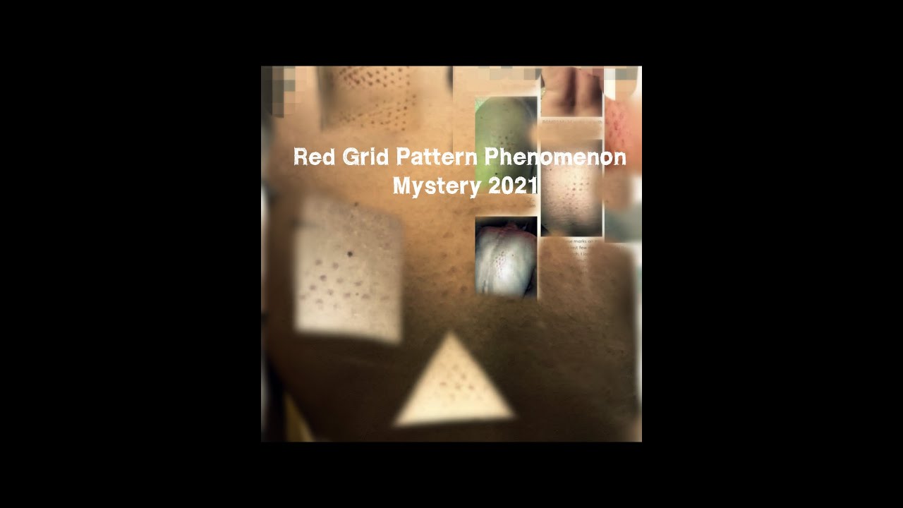 UPDATE On RED GRID PATTERN PHENOMENON 2021 - YouTube