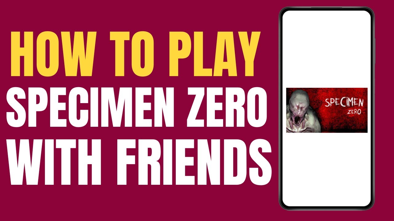 How To Play Specimen Zero With Friends ? - YouTube