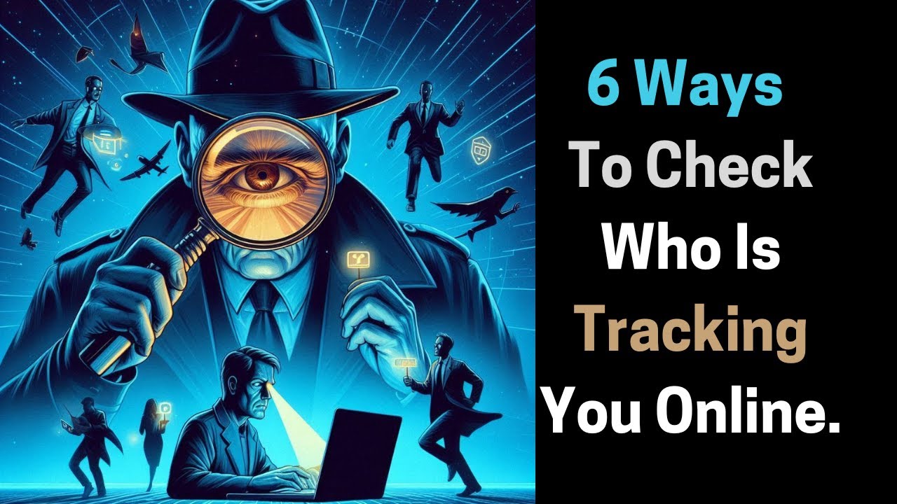 6 Ways To Check Who Is Tracking You Online.. #cybersecurity #Trackers # ...