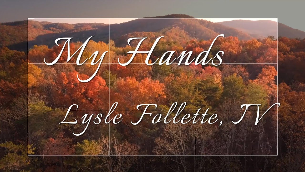 My Hands - Lysle Follette, IV - YouTube