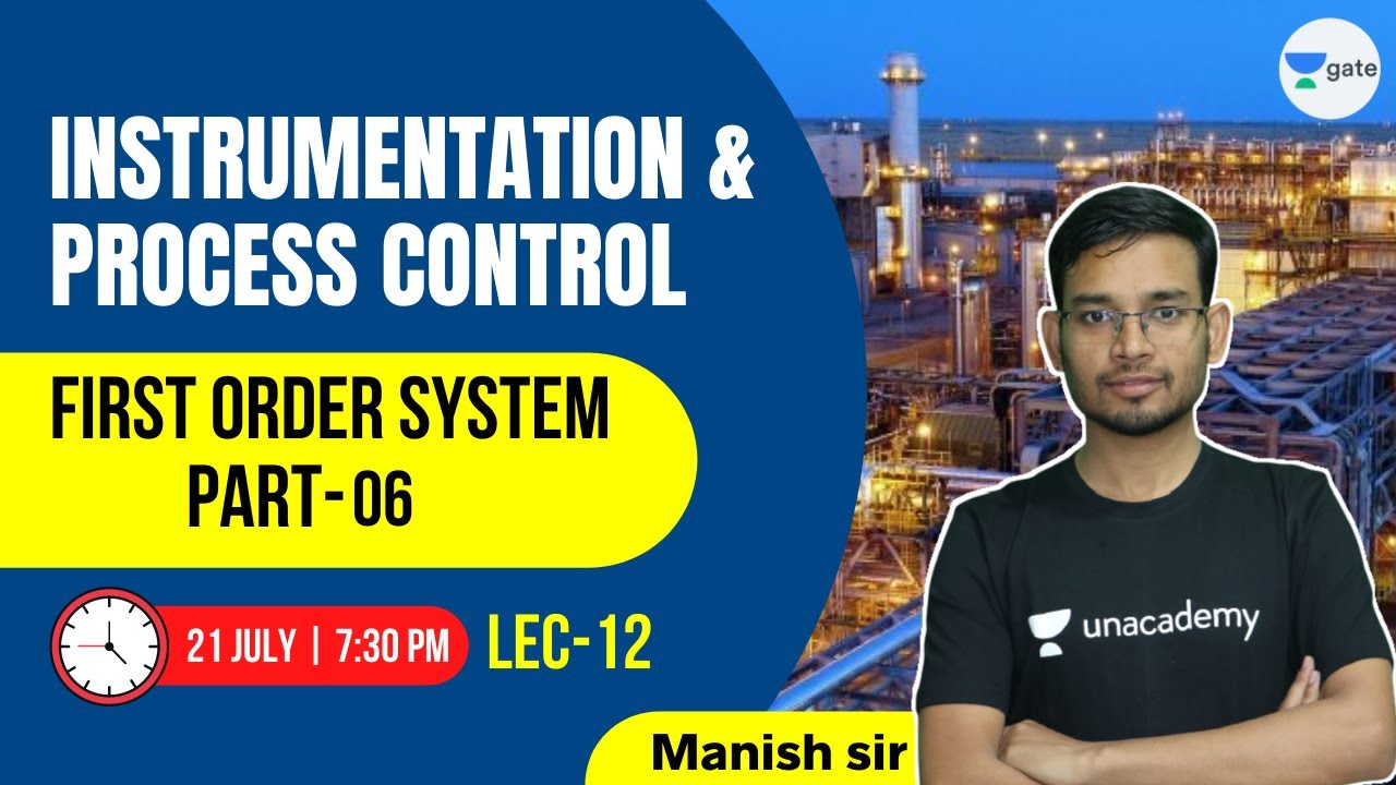 L 12 | First Order System - 06 | Instrumentation & Process Control # ...