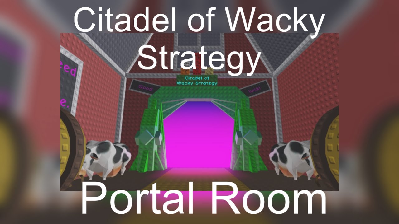 [JToH] Citadel of Wacky Strategy - Portal Room - YouTube