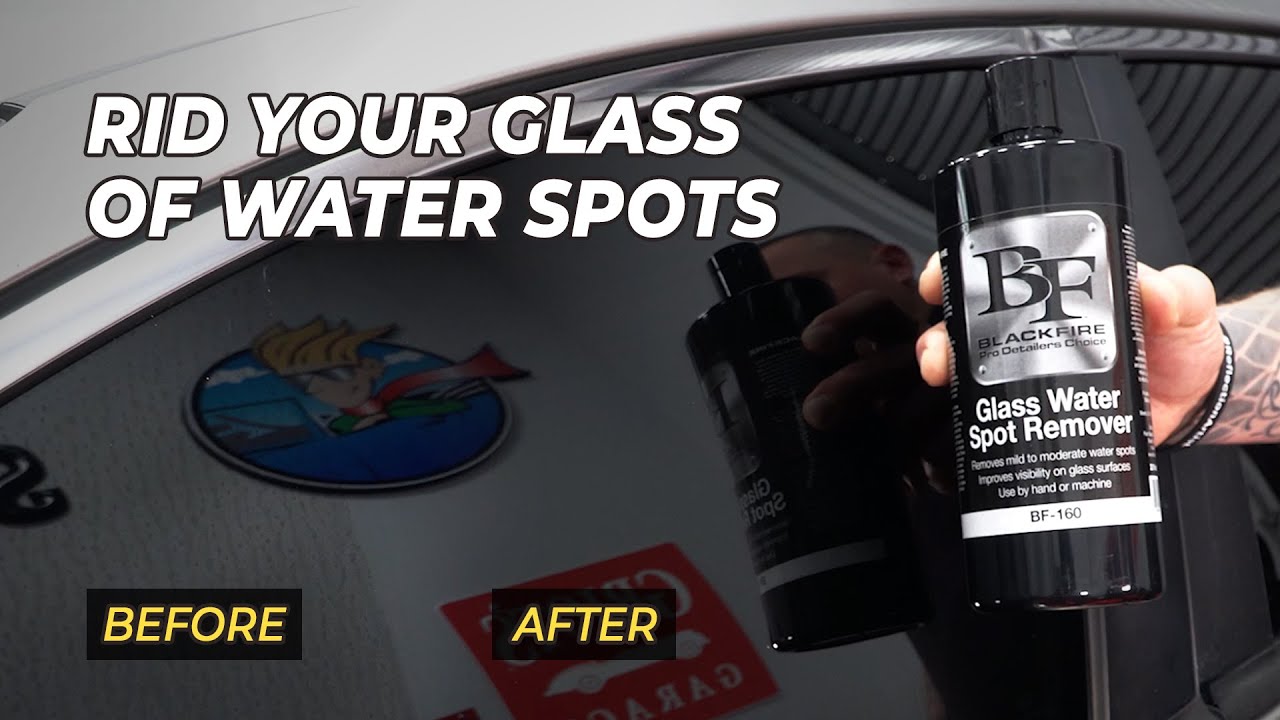 Enhance Clarity on your Glass with BLACKFIRE Glass Water Spot Remover - YouTube