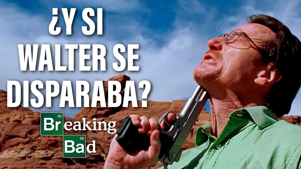¿Y Si Walter Se Disparaba en el Primer Episodio? Breaking Bad - YouTube