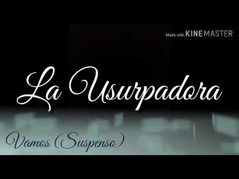 La Usurpadora | Soundtrack (Vamos)