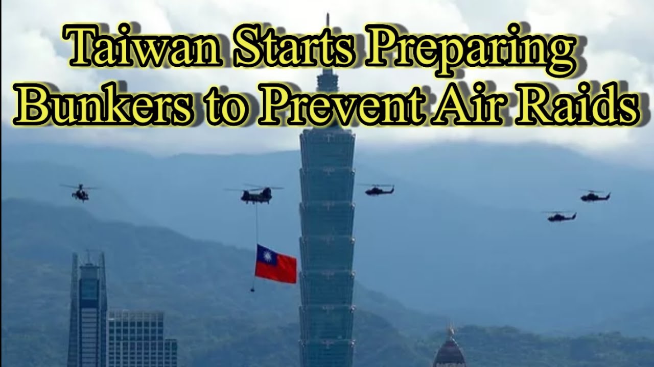 Taiwan Starts Preparing Bunkers to Prevent Air Raids. - YouTube