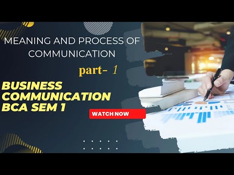 Meaning and Process of Communication | Bca sem 1 - YouTube