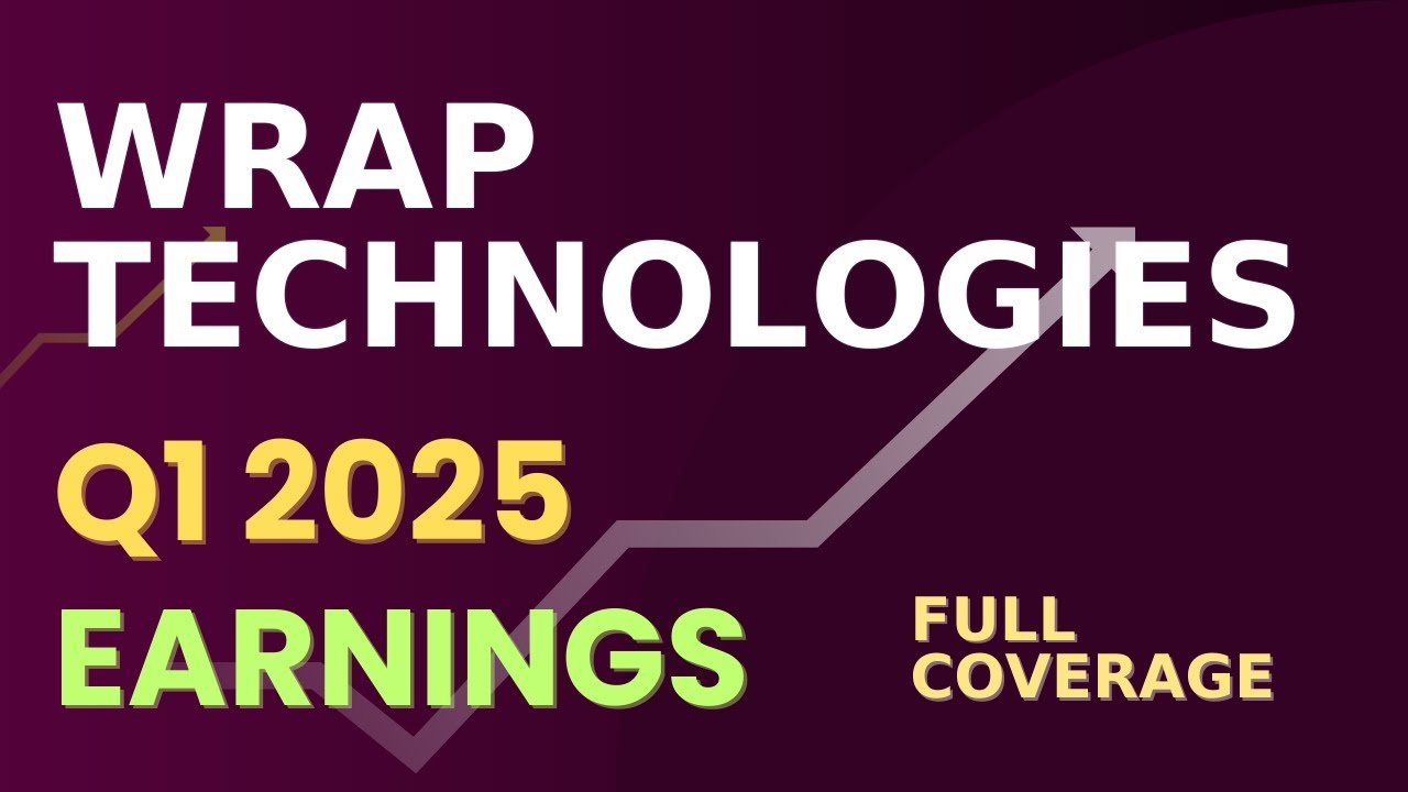 Wrap Technologies, Inc. (WRAP) Q1 2025 Earnings – Full Coverage - YouTube