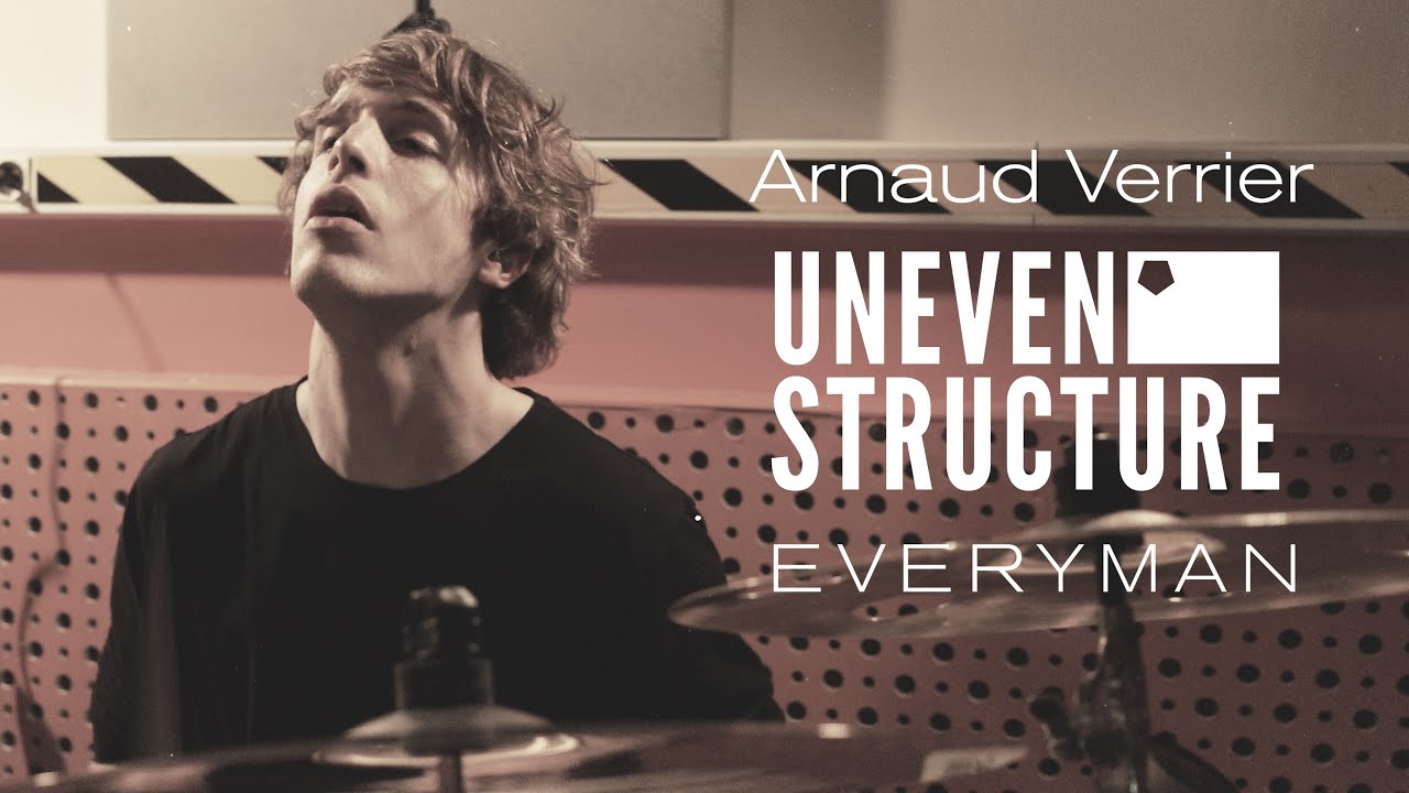 Uneven Structure - Everyman | Arnaud Verrier Drum Playthrough - YouTube