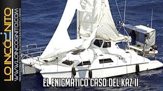DESAPARICIONES INQUIETANTES. El extraño caso del KAZ II | Doovi