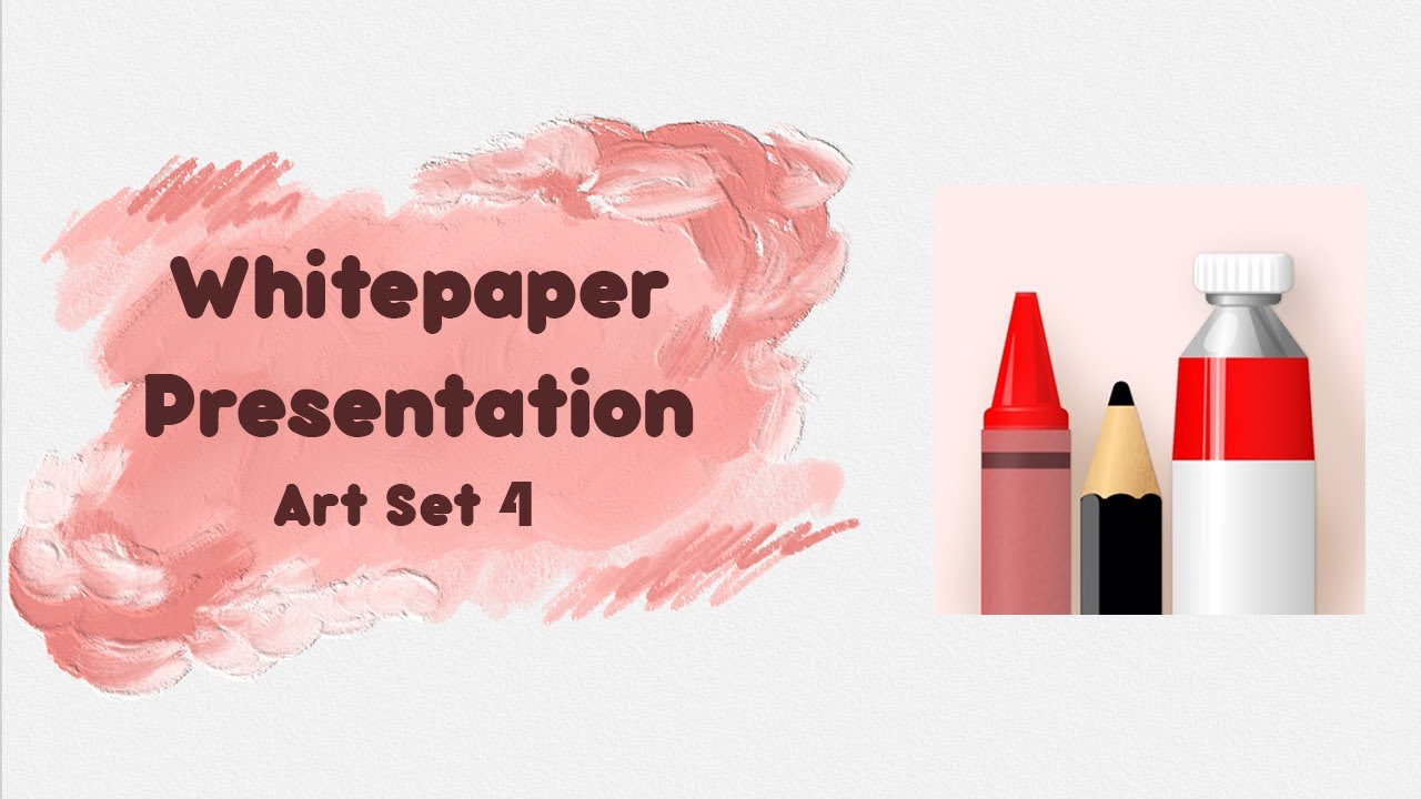 Whitepaper Presentation: Art Set 4 - YouTube